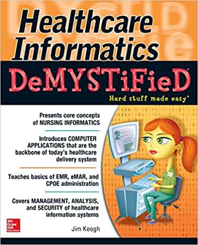 Healthcare Informatics DeMYSTiFieD Free – PDF ebook — ToF Books