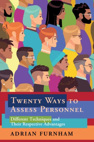 Twenty Ways to Assess Personnel: Different Techniques and their ...